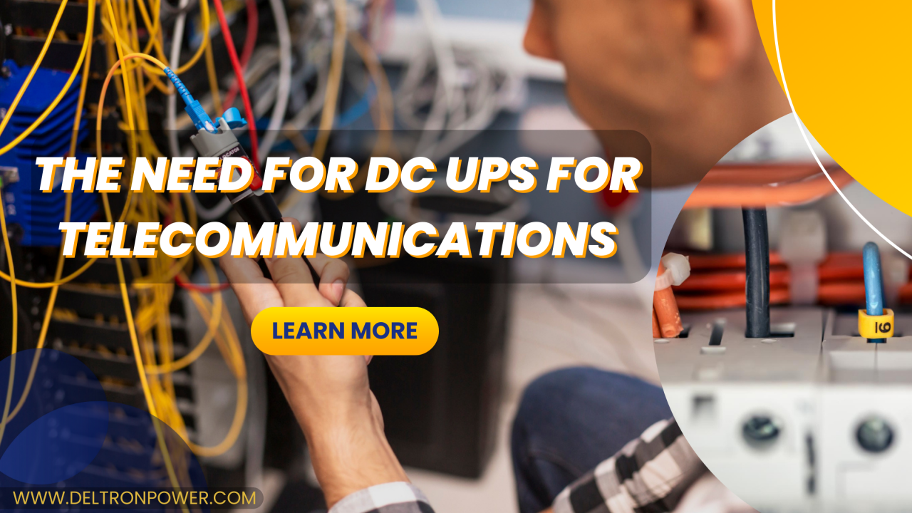 The Need For DC UPS For Telecommunications - Deltron Power